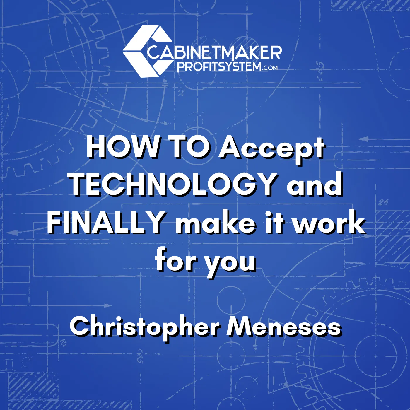 Podcast | Cabinet Maker Profit System