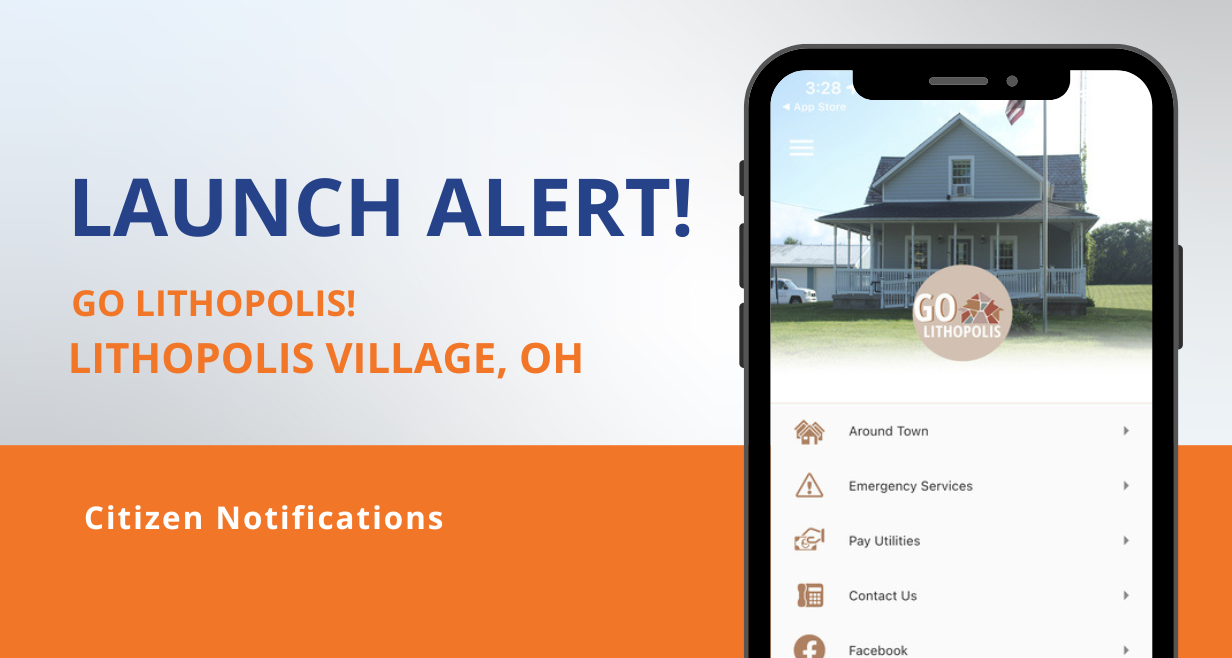 The Village of Lithopolis, OH Launches New Citizen Notifications Mobile App