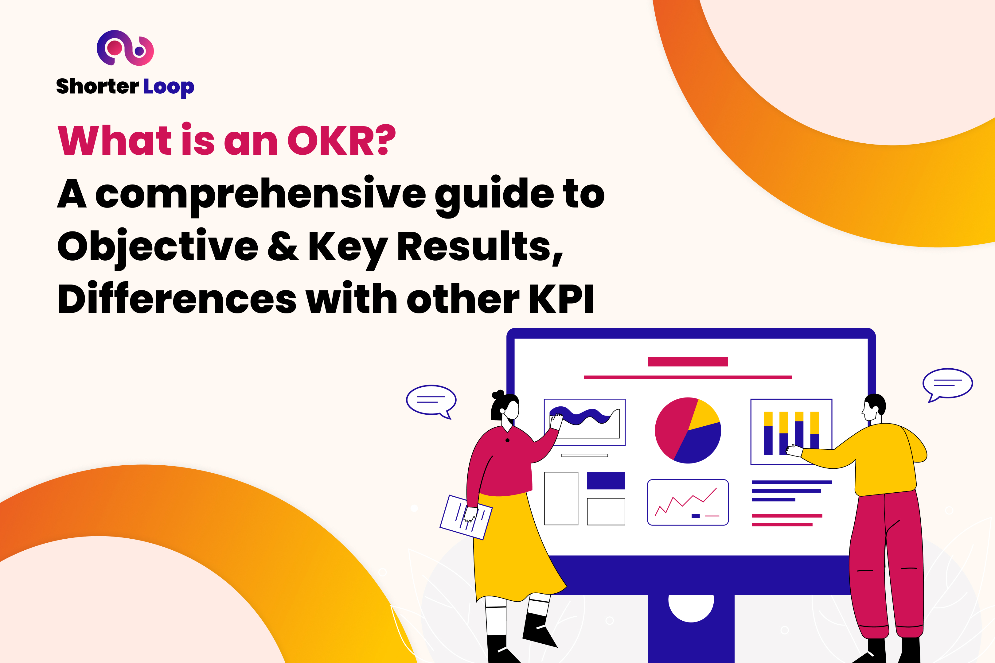 What is an OKR? A comprehensive guide to Objective & Key Results ...
