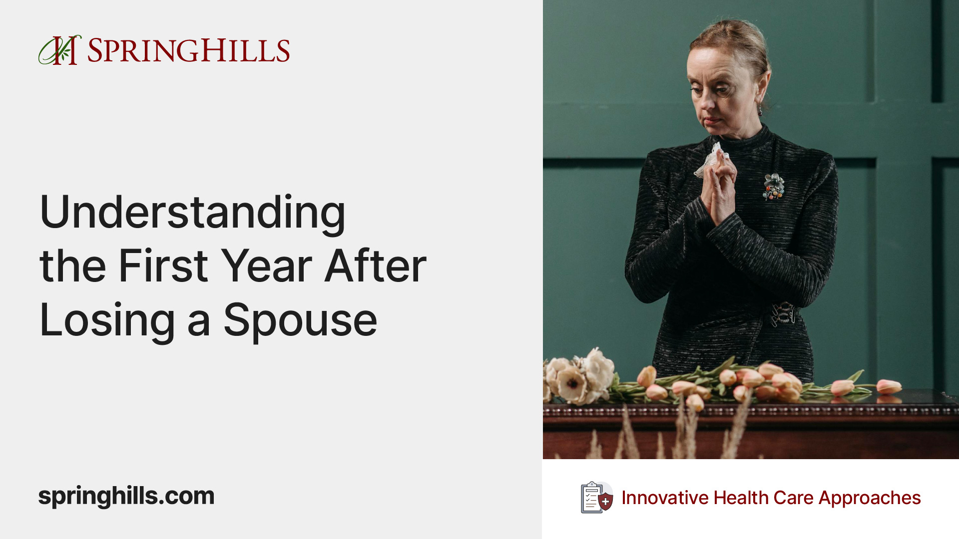 How To Navigate The First Year After Losing A Spouse?