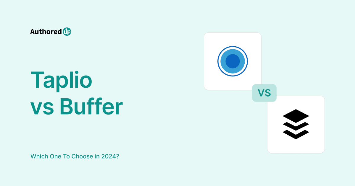 Taplio vs. Buffer - Which One To Choose in 2024?