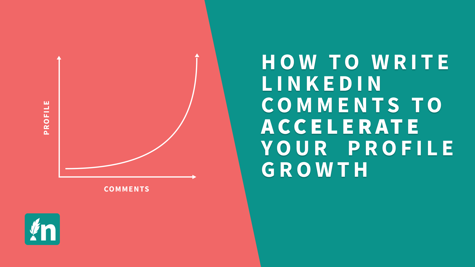 How to Write Linkedin Comments to Accelerate Your Profile Growth