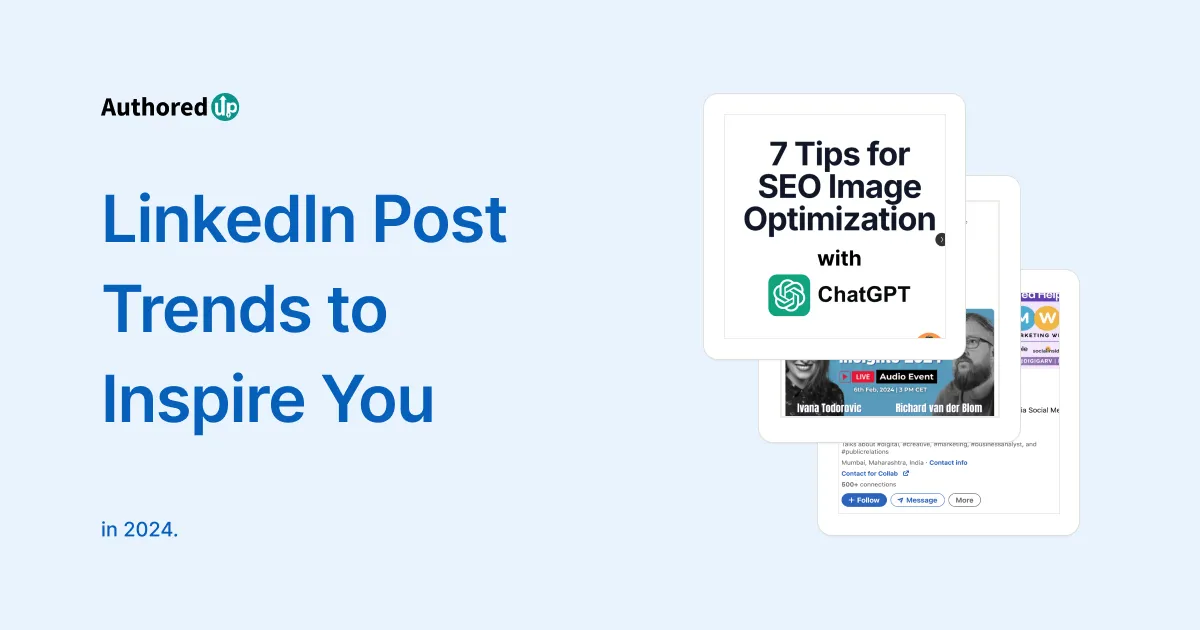 6 LinkedIn Post Trends to Inspire You in 2024
