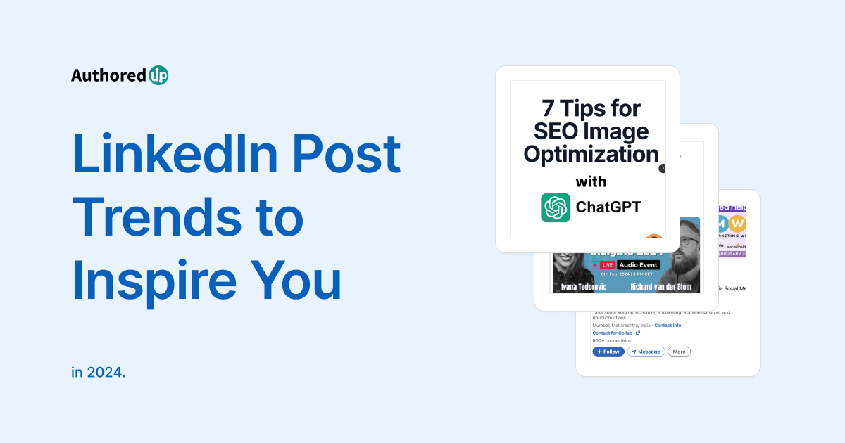 6 LinkedIn Post Trends to Inspire You in 2024