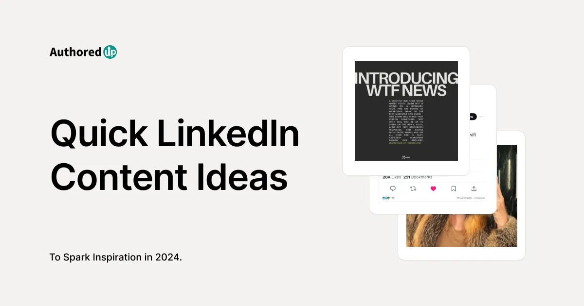 6 LinkedIn Post Ideas To Publish Fast When In Hurry