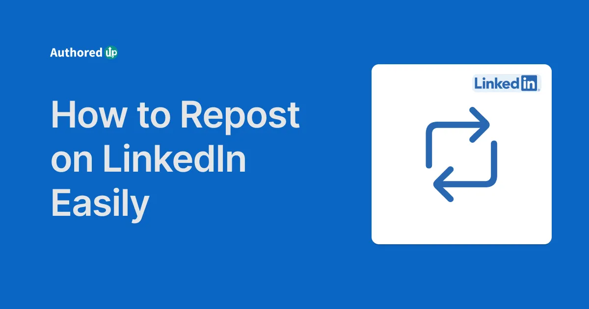 A Practical Guide to Learn How to Repost on LinkedIn Easily