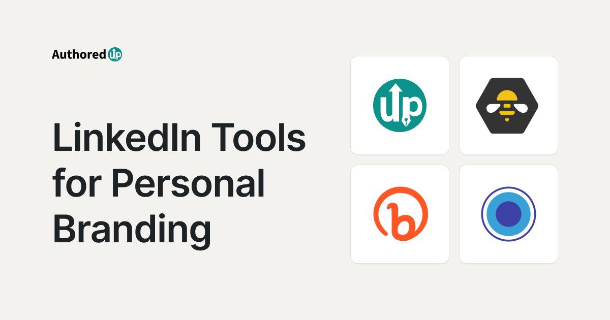 Maximize Your Personal Brand with 7 Must-Have LinkedIn Tools