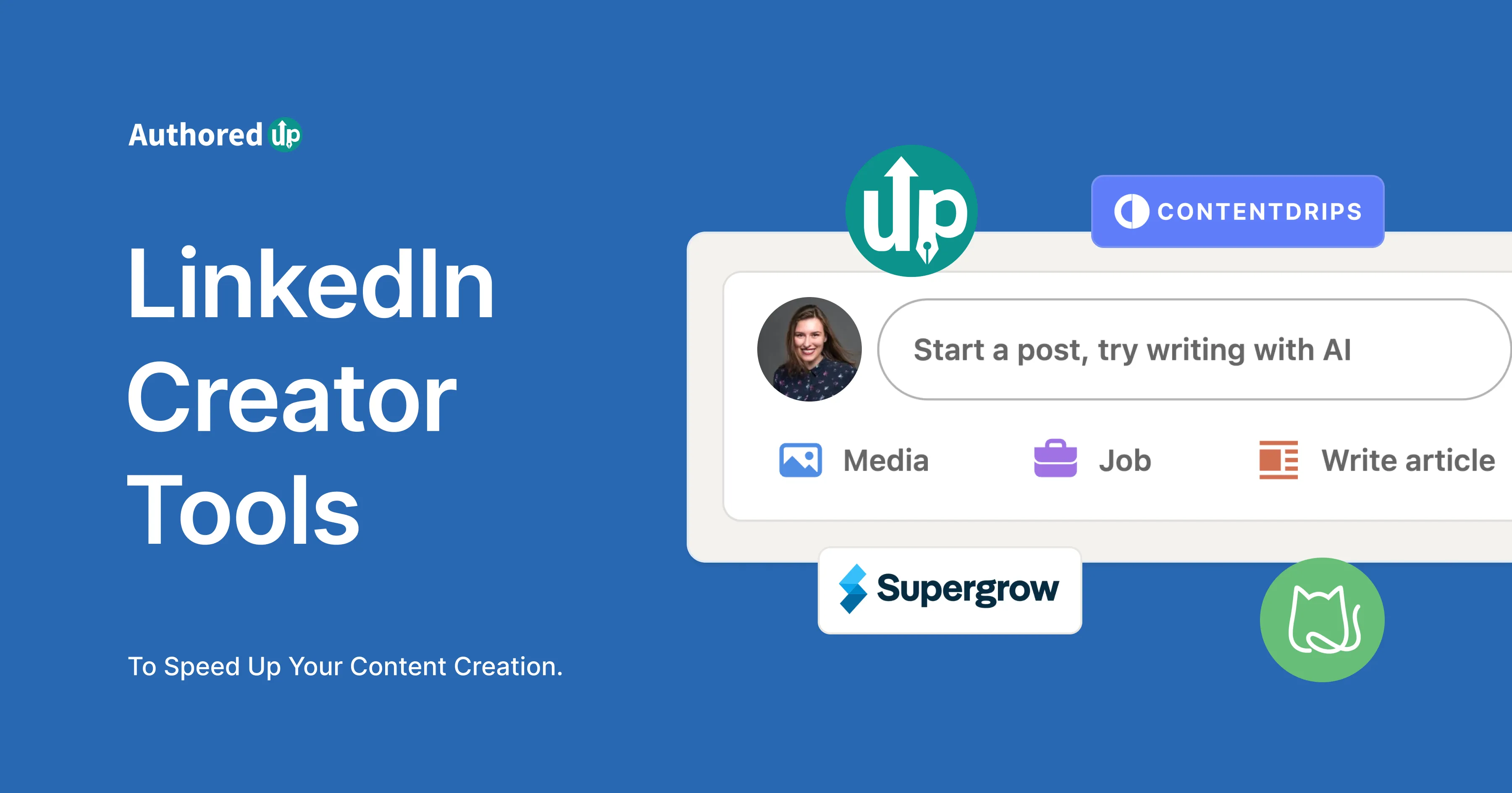 20+ LinkedIn Creator Tools to Simplify Your Content Creation