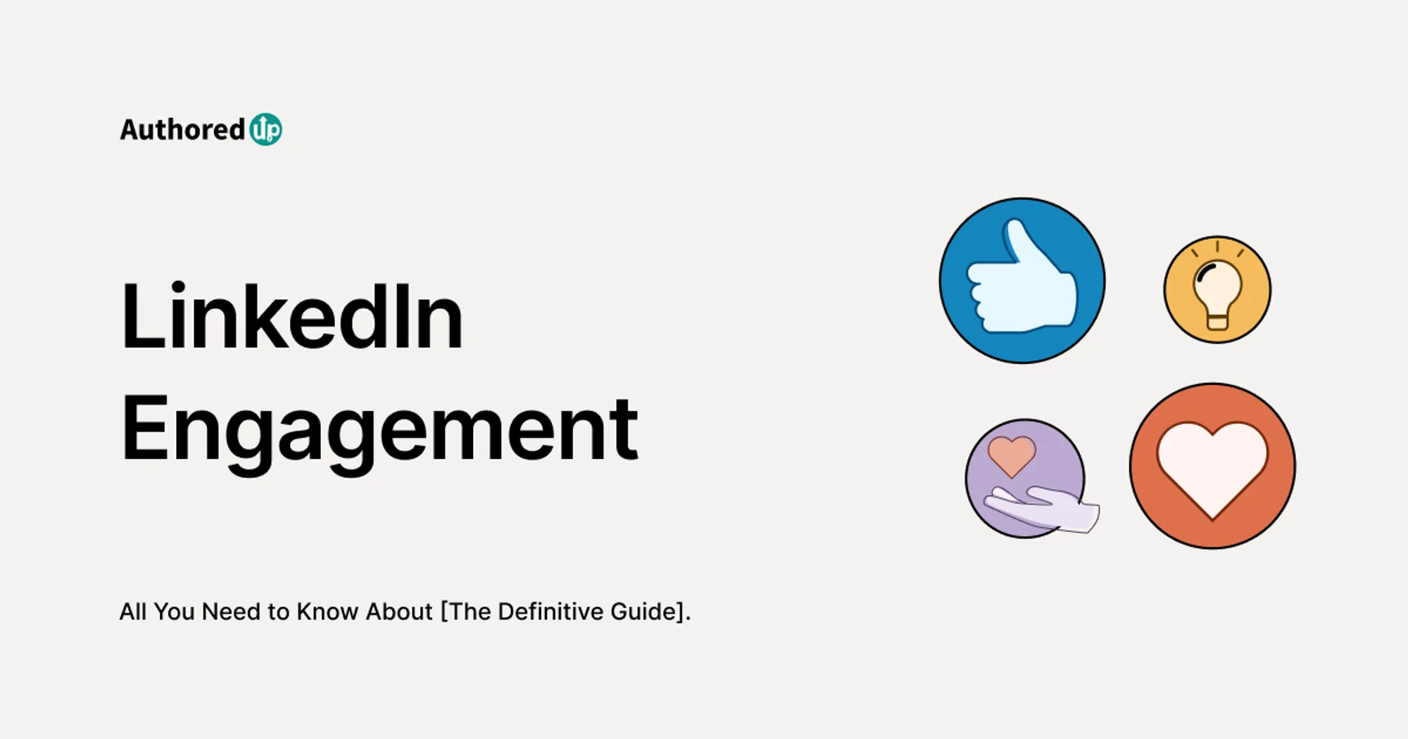 LinkedIn Engagement - All You Need to Know About [The Definitive Guide]