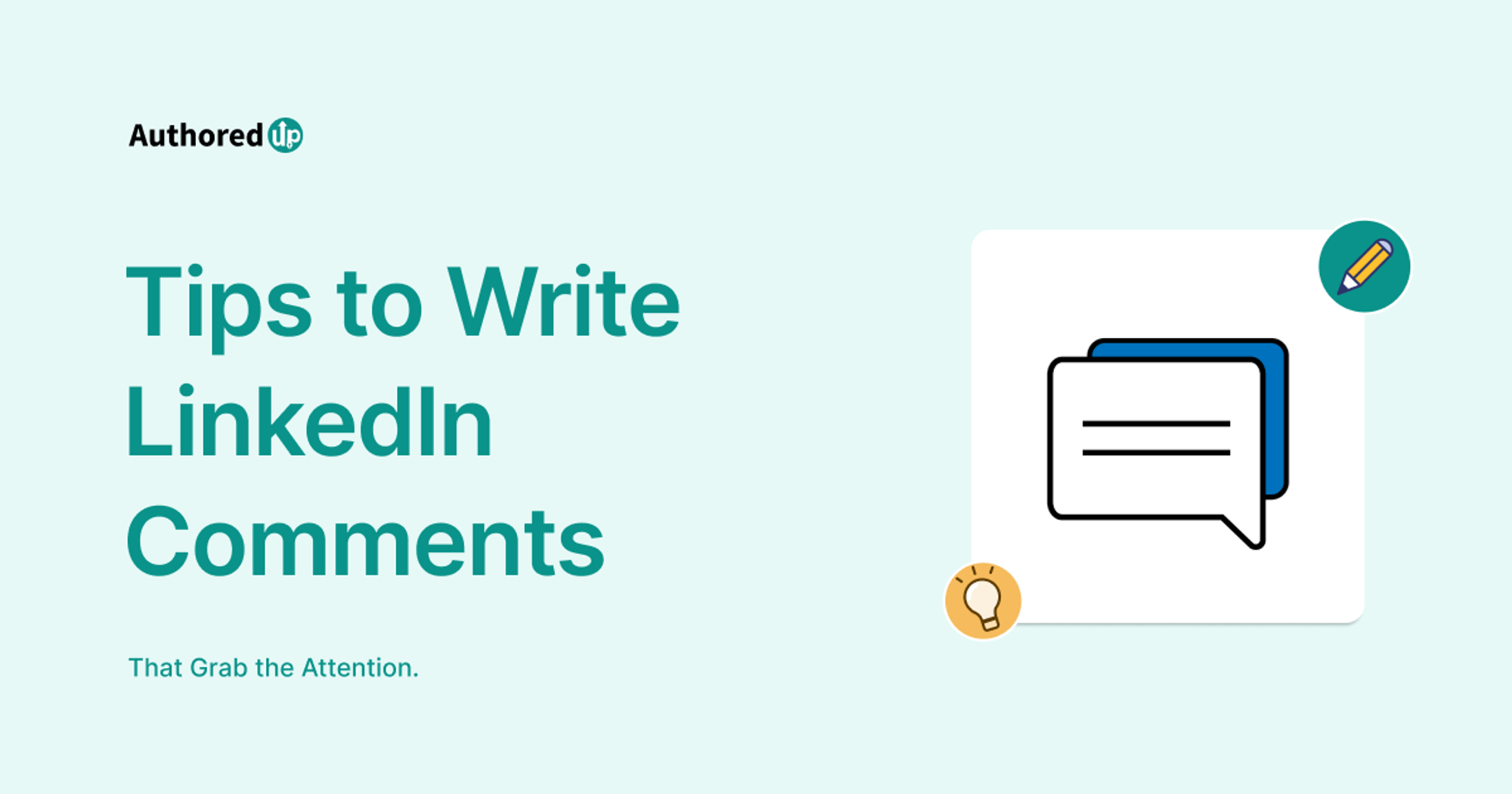 Tips to Write LinkedIn Comments that Grab the Attention