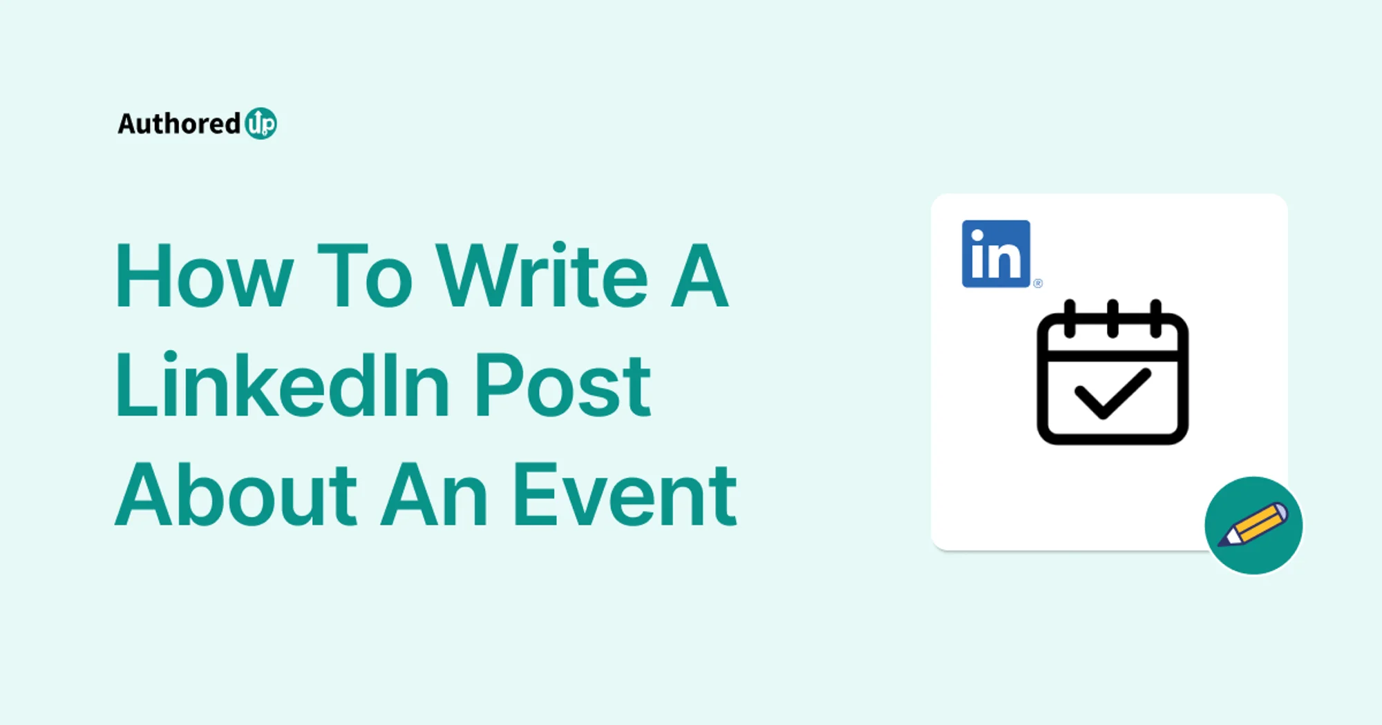 How to Write a LinkedIn Post About an Event?