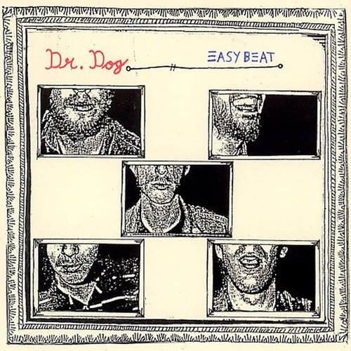 Music – Dr. Dog