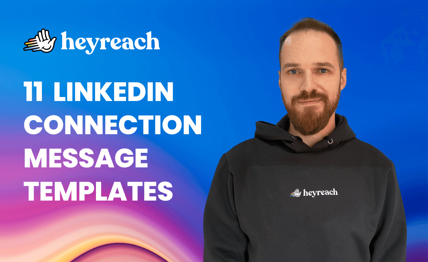 11 Proven Templates for LinkedIn Connection Messages