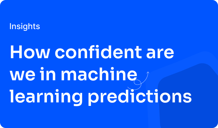 How Confident Are We of Machine Learning Model Predictions?