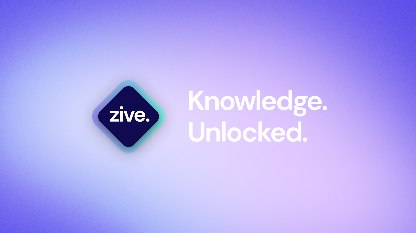 Zive – Knowledge. Unlocked.