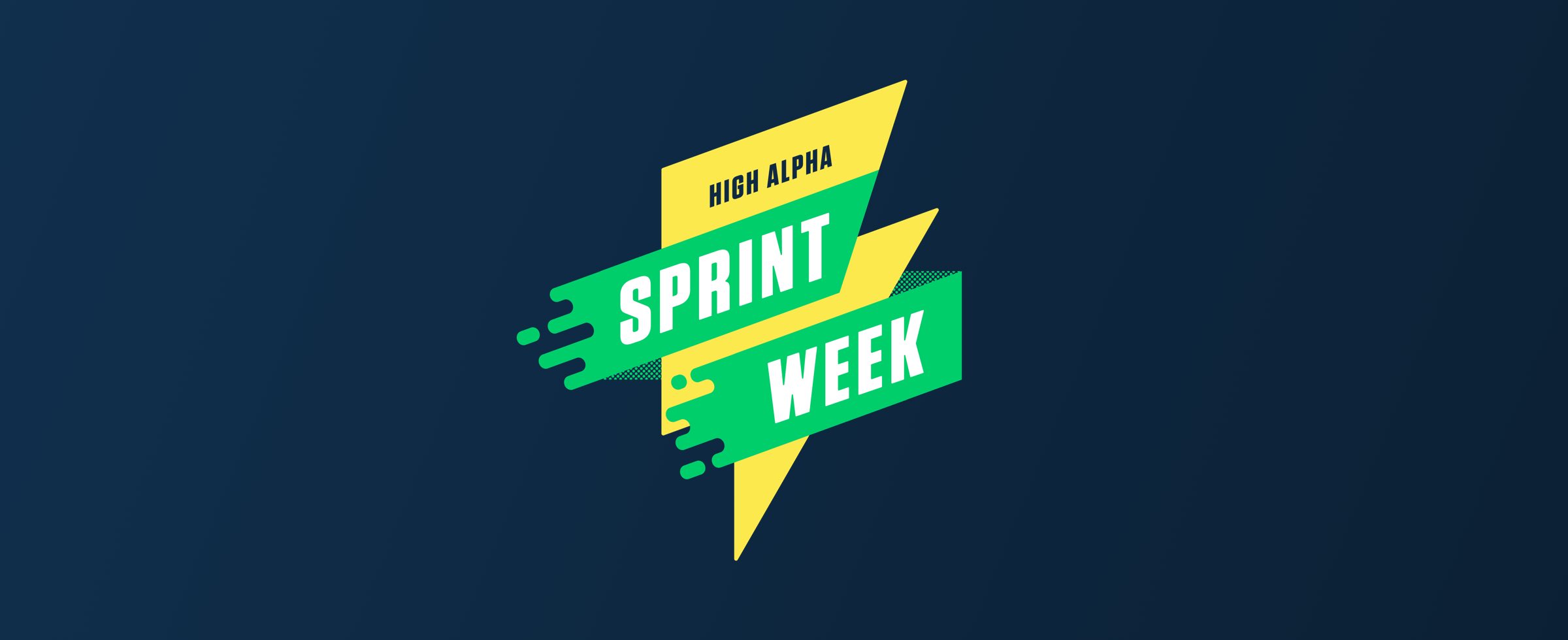 Sprint Week: A Forcing Function for Innovation | High Alpha