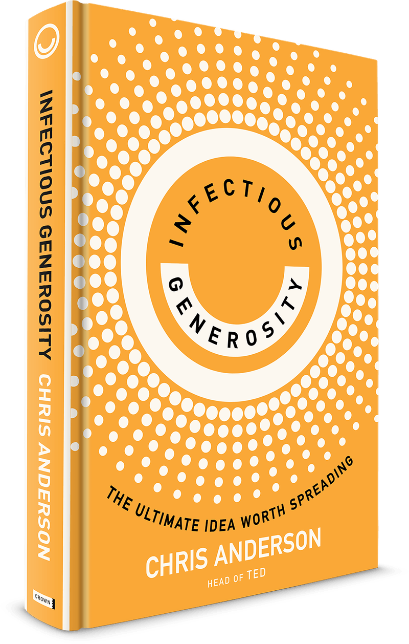 Infectious Generosity - The Book