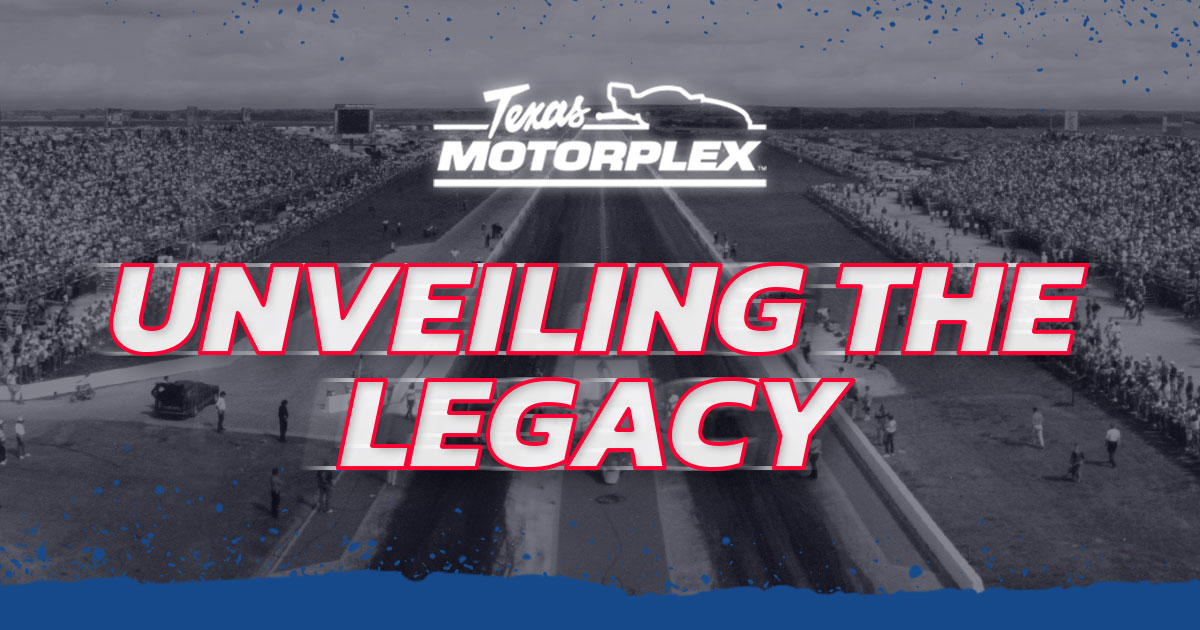 Texas Motorplex | Our History
