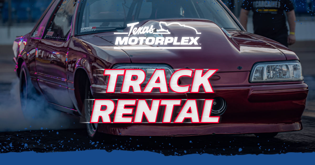Texas Motorplex | Track & Facilities Rental