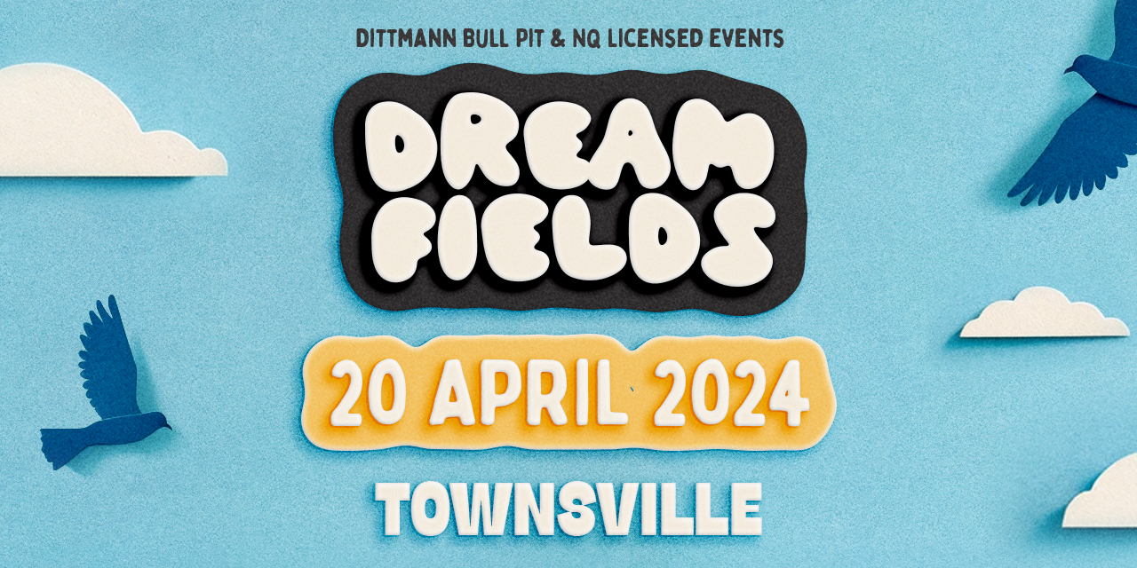 Dreamfields Festival | 20 April 2024