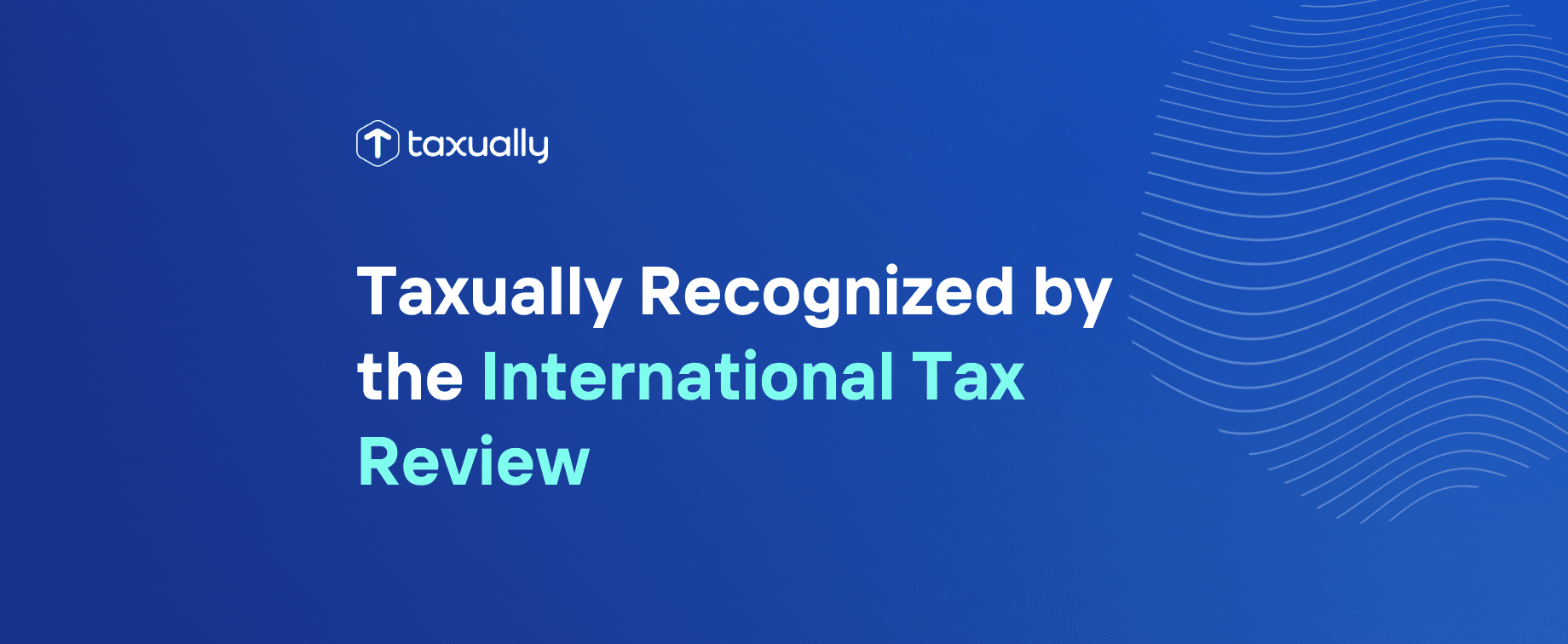 Taxually | Taxually Recognized by the ITR
