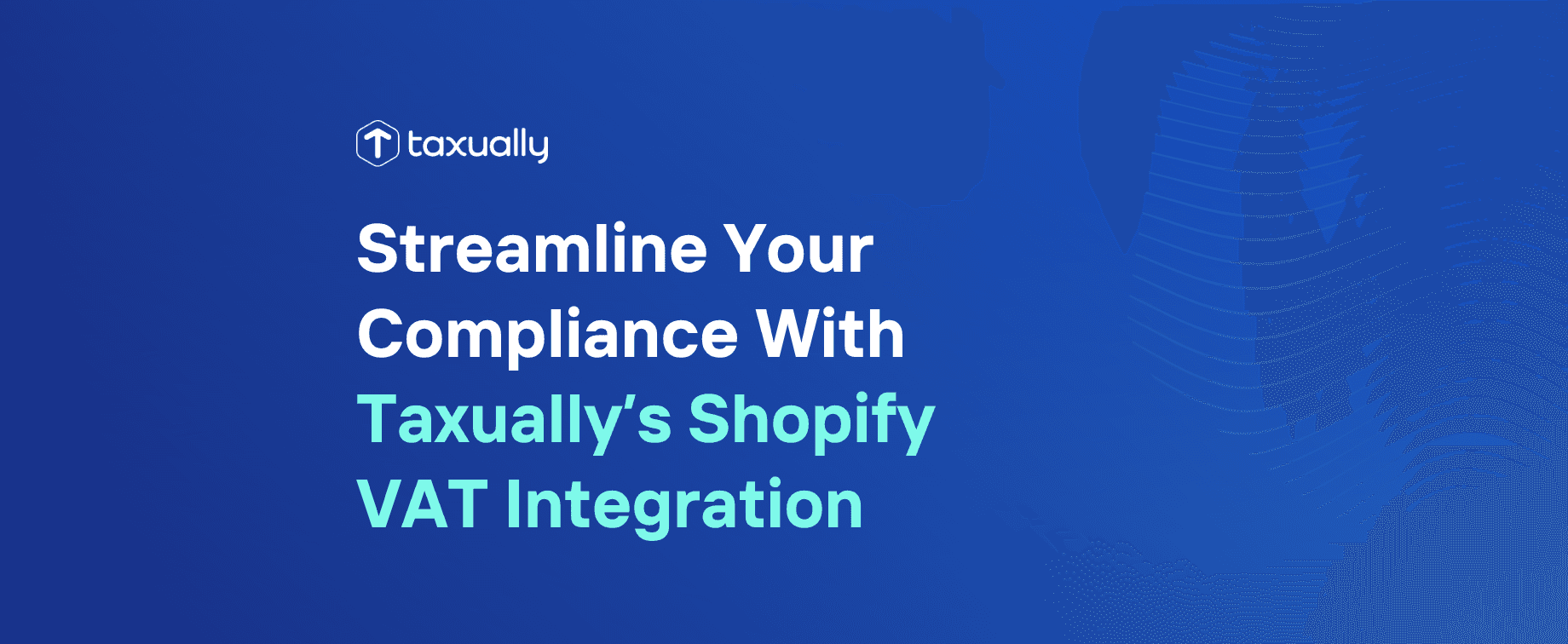 Taxually | Taxually VAT Integration For Your Shopify Store