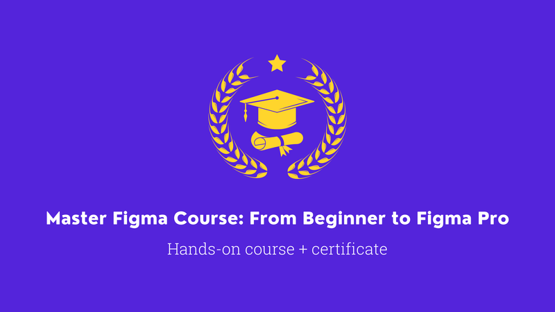 Figma Training Course, Tutorial & Online Certification | 2024