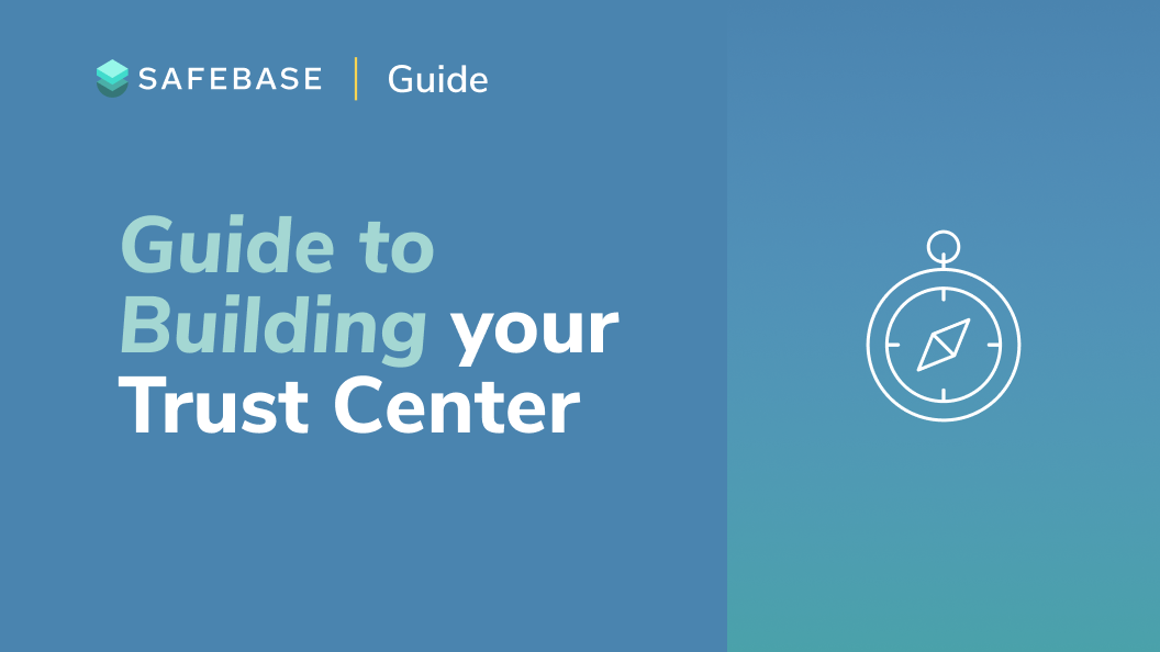 Guide to Building your Trust Center