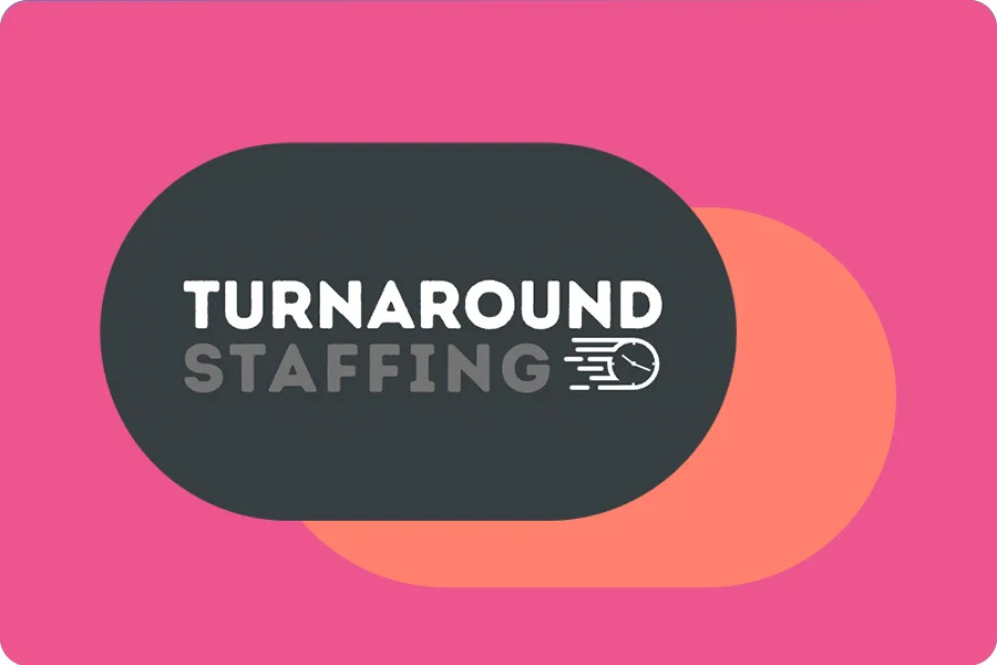 Case study | Turnaround Staffing: The one-stop shop boutique agency ...