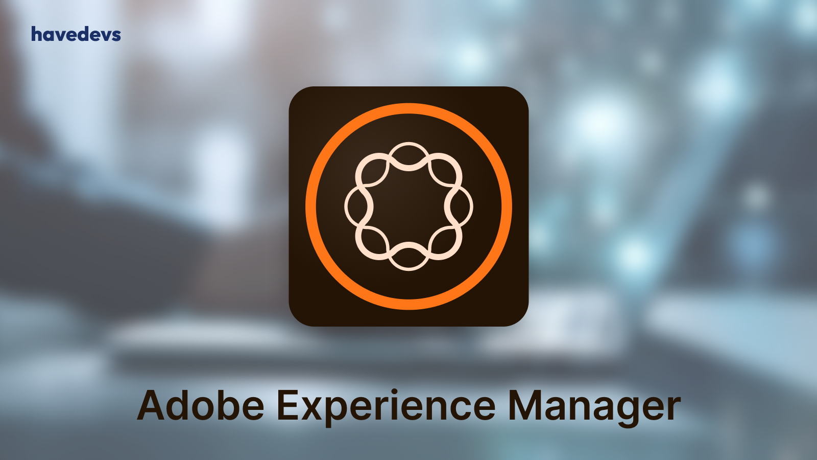 What is AEM? The pros and cons of using AEM.