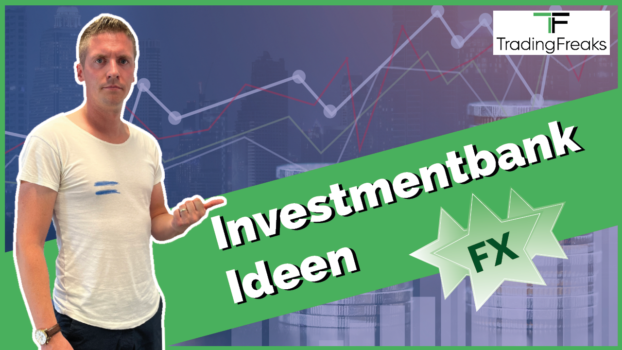 Forex Swingtrading: So findest du Investmentbank Trade Ideen ...