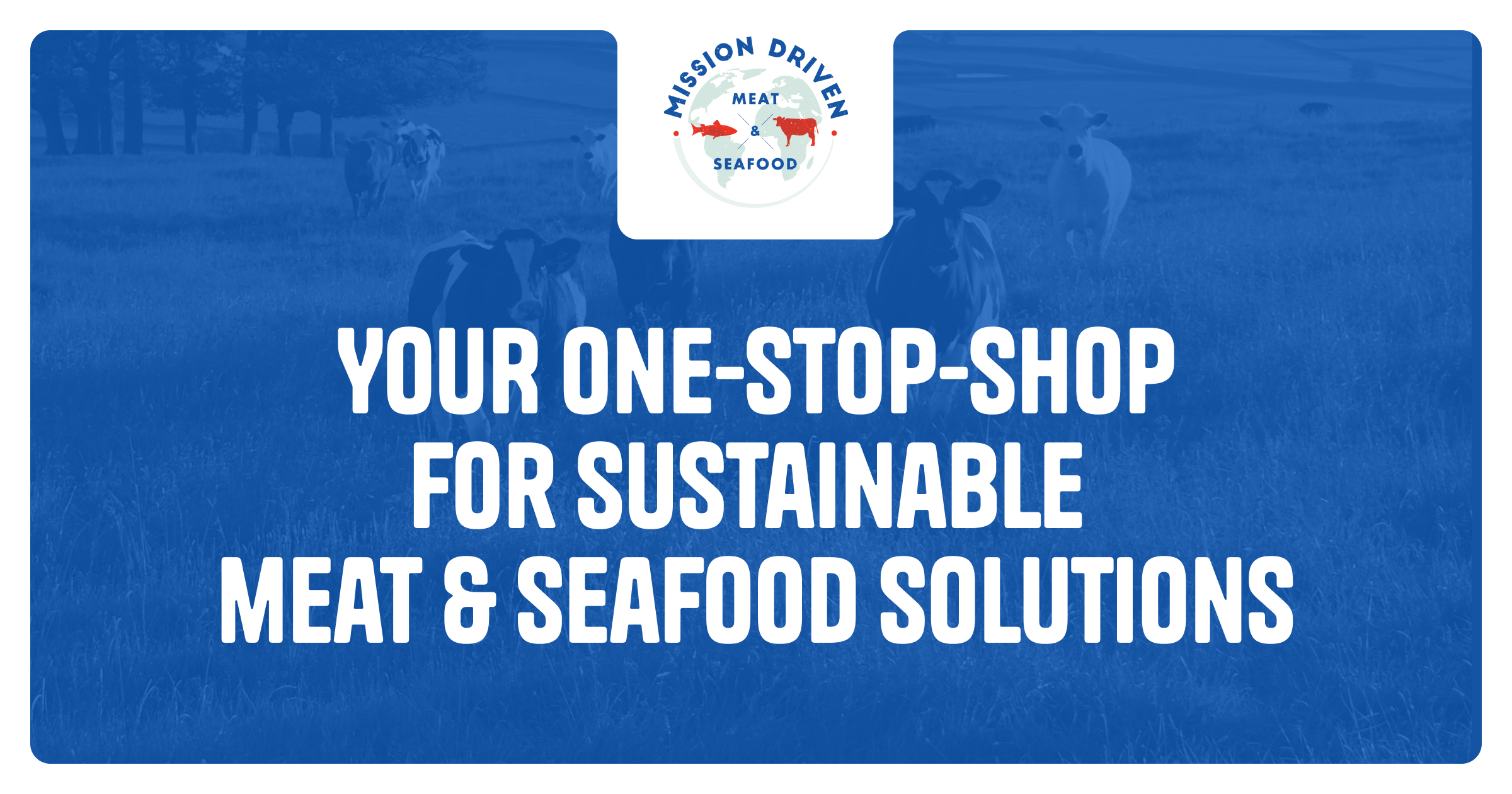 Mission Driven Meat & Seafood