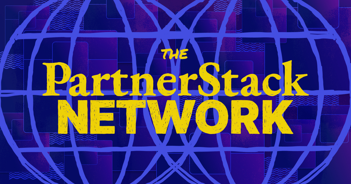 Everything That You Need to Know About the PartnerStack Network in 2024