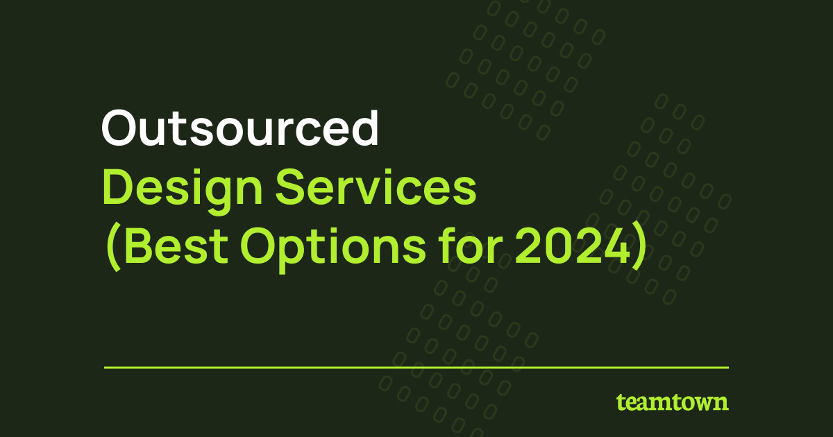Outsourced Design Services (Best Options for 2024)