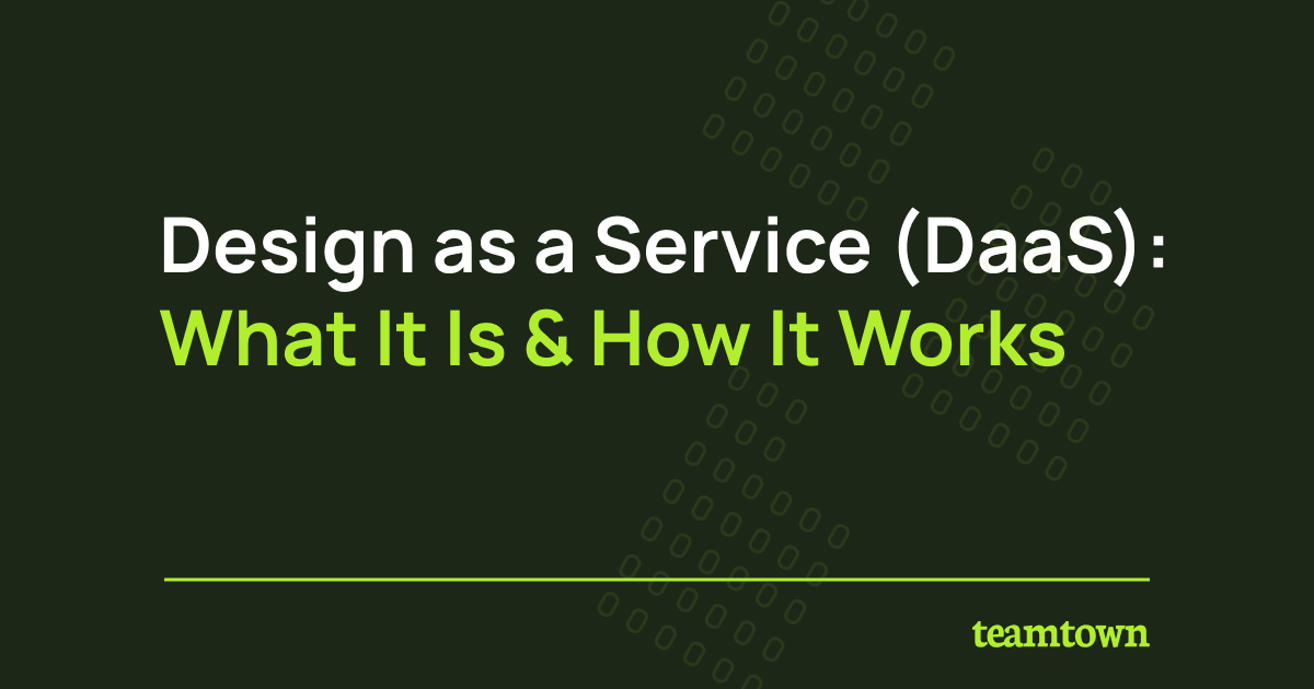 Design as a Service (DaaS): What It Is & How It Works