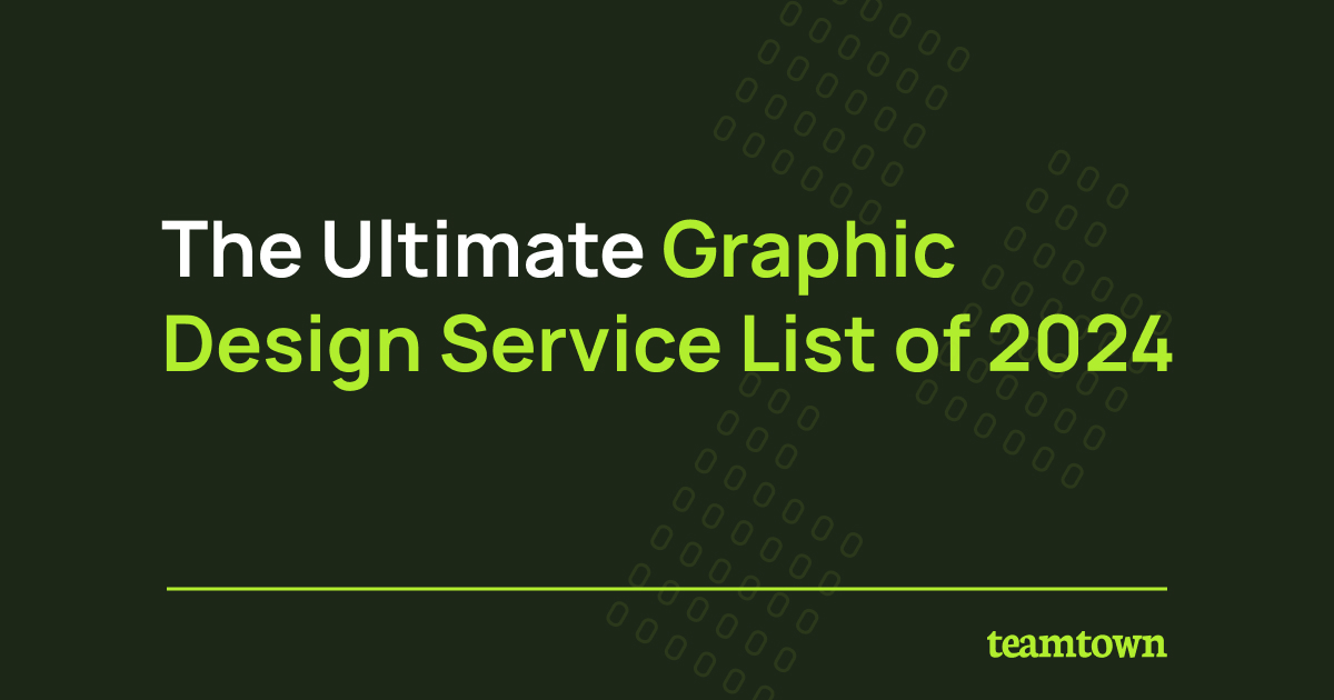 The Ultimate Graphic Design Service List of 2024