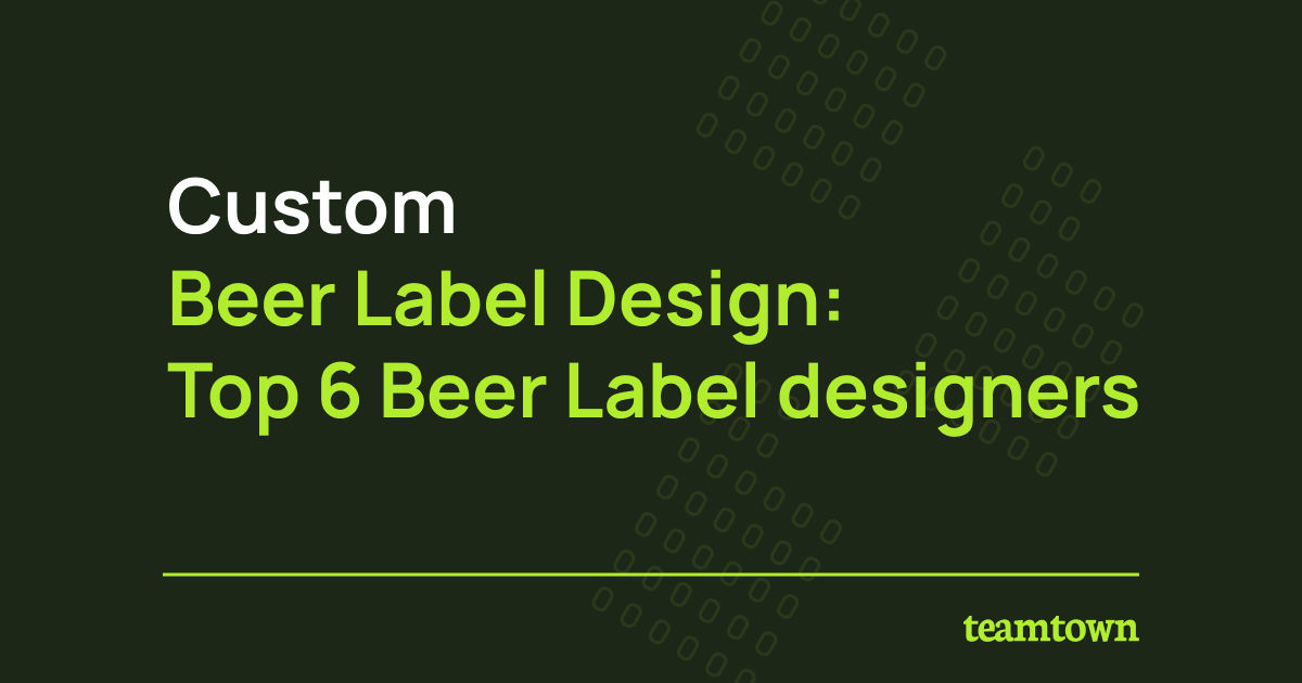 Custom Beer Label Design: Top 6 Beer Label Designers