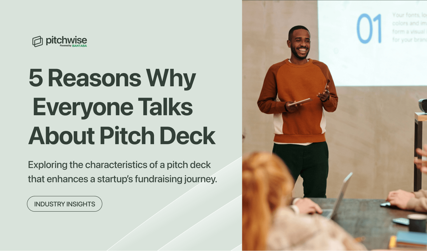 5 Reasons Why Everyone Talks About Pitch Deck - Pitchwise