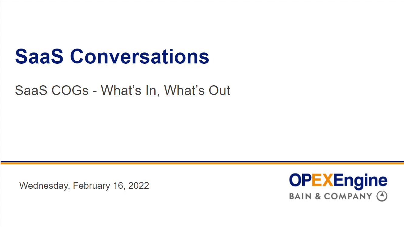 OPEXEngine Webinars | SaaS COGs: What's In, What's Out? 2.0