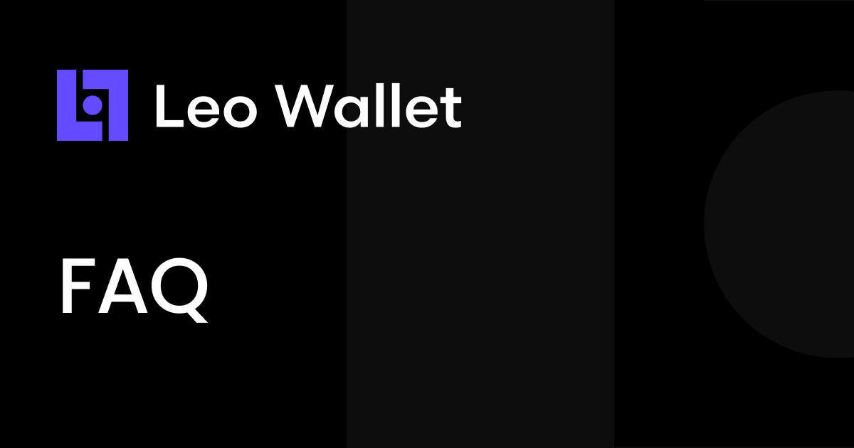 FAQ - Leo Wallet for Aleo