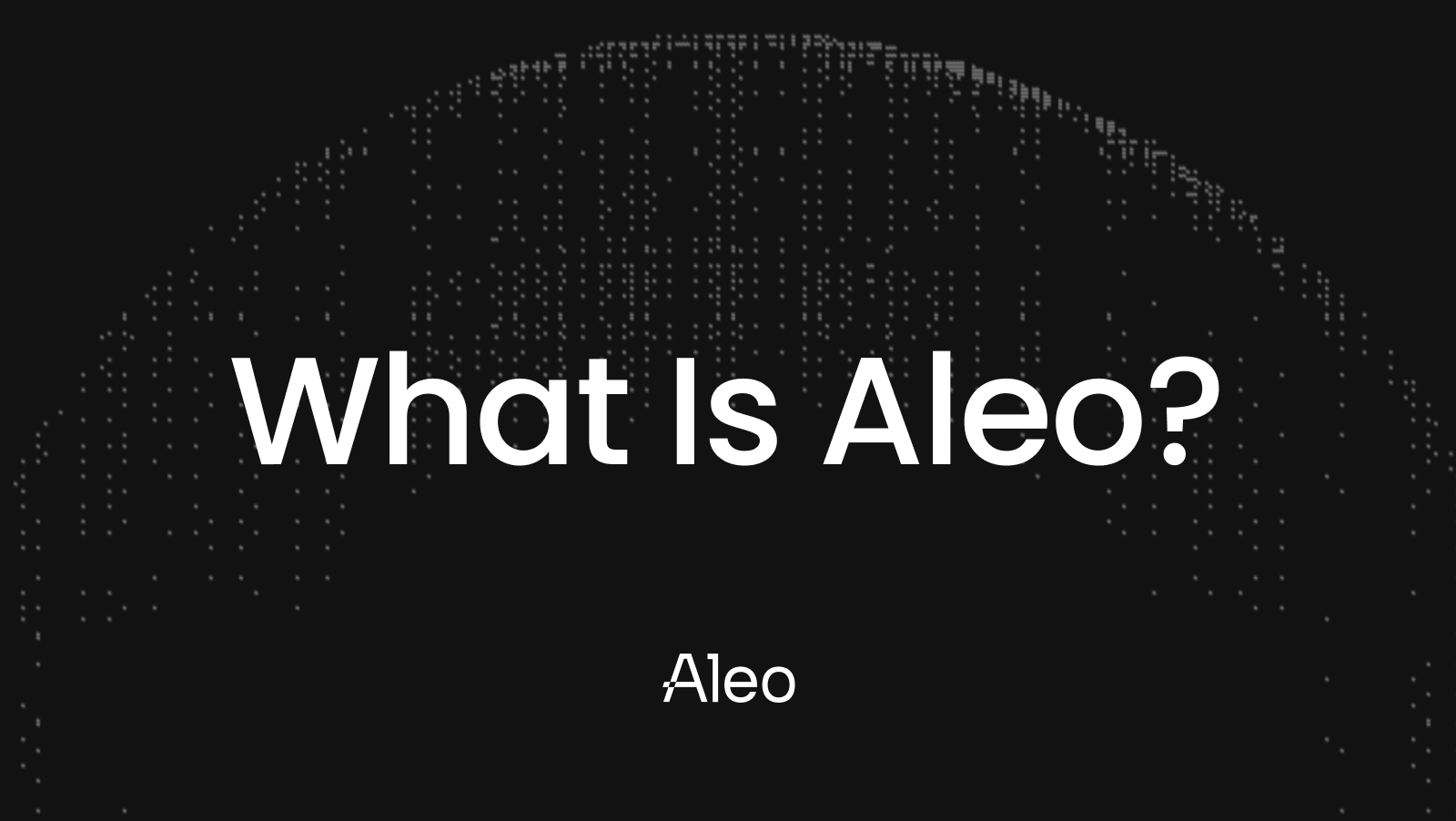 What is Aleo and How Does It Work? - Leo Wallet for Aleo
