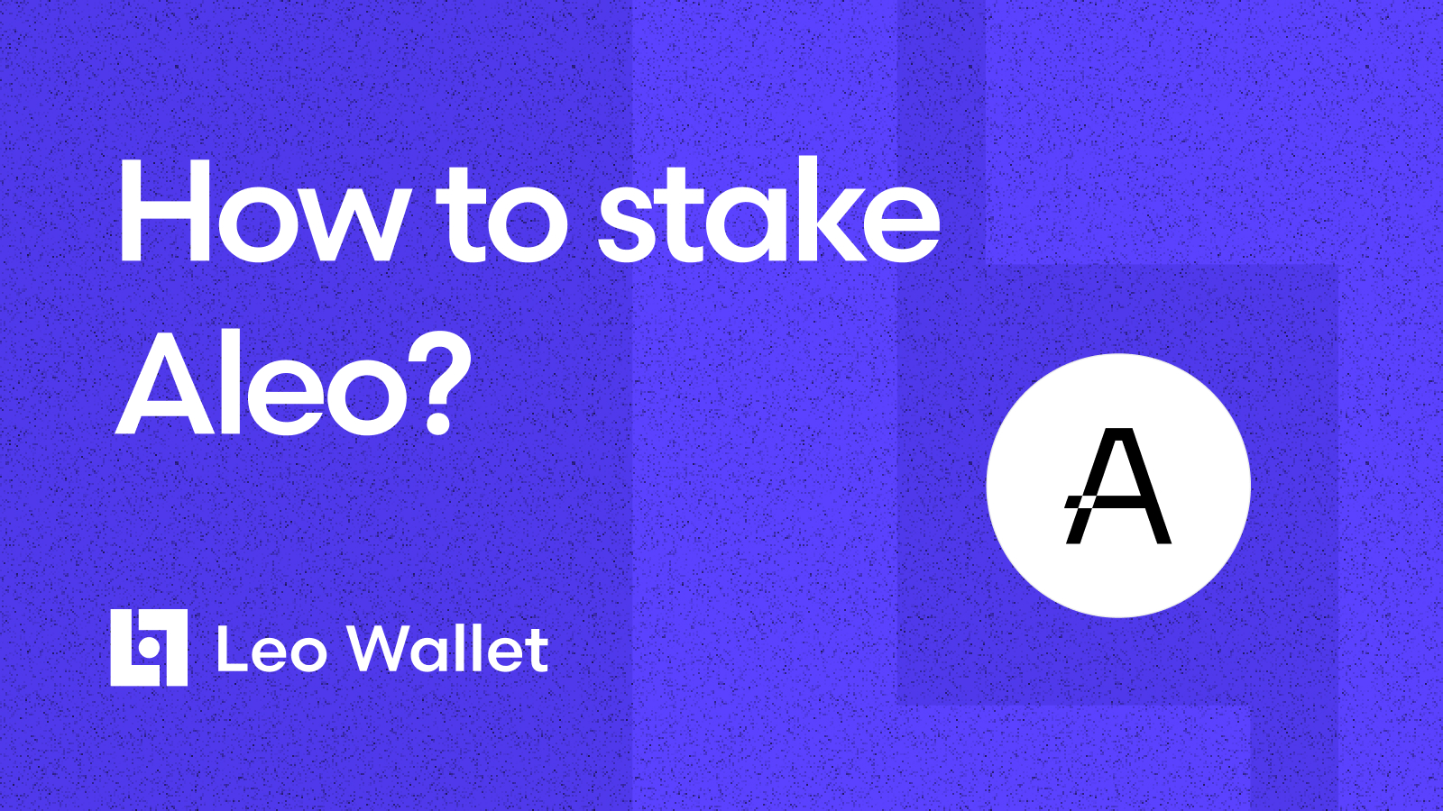 How to stake Aleo? - Leo Wallet for Aleo