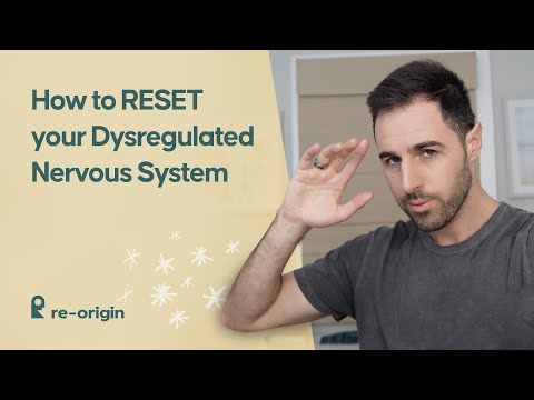 How To Reset A Dysregulated Nervous System