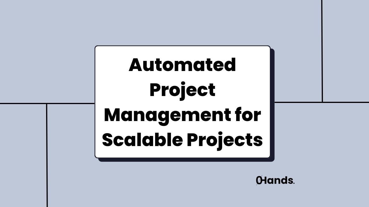 Automated Project Management for Scalable Projects