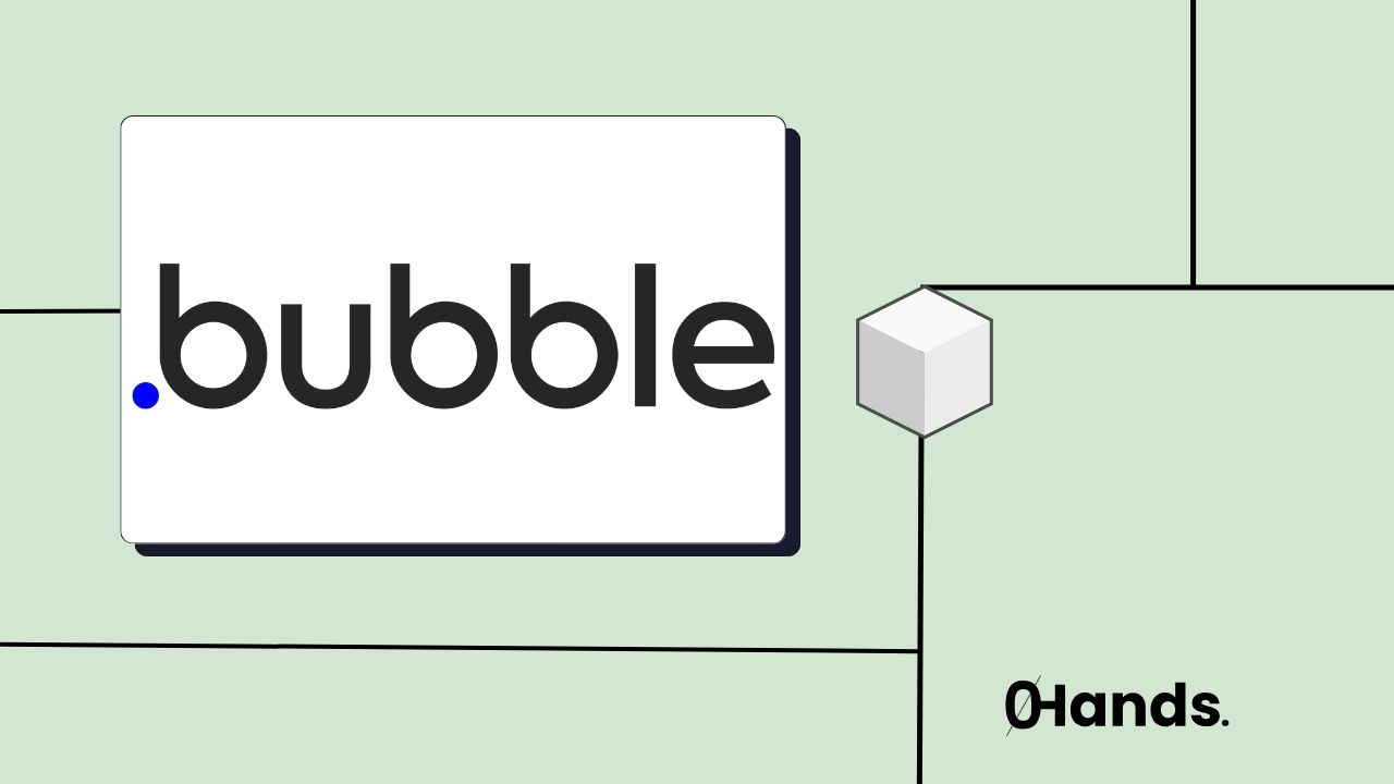 Bubble Low- and No-Code Tool - Intro Guide