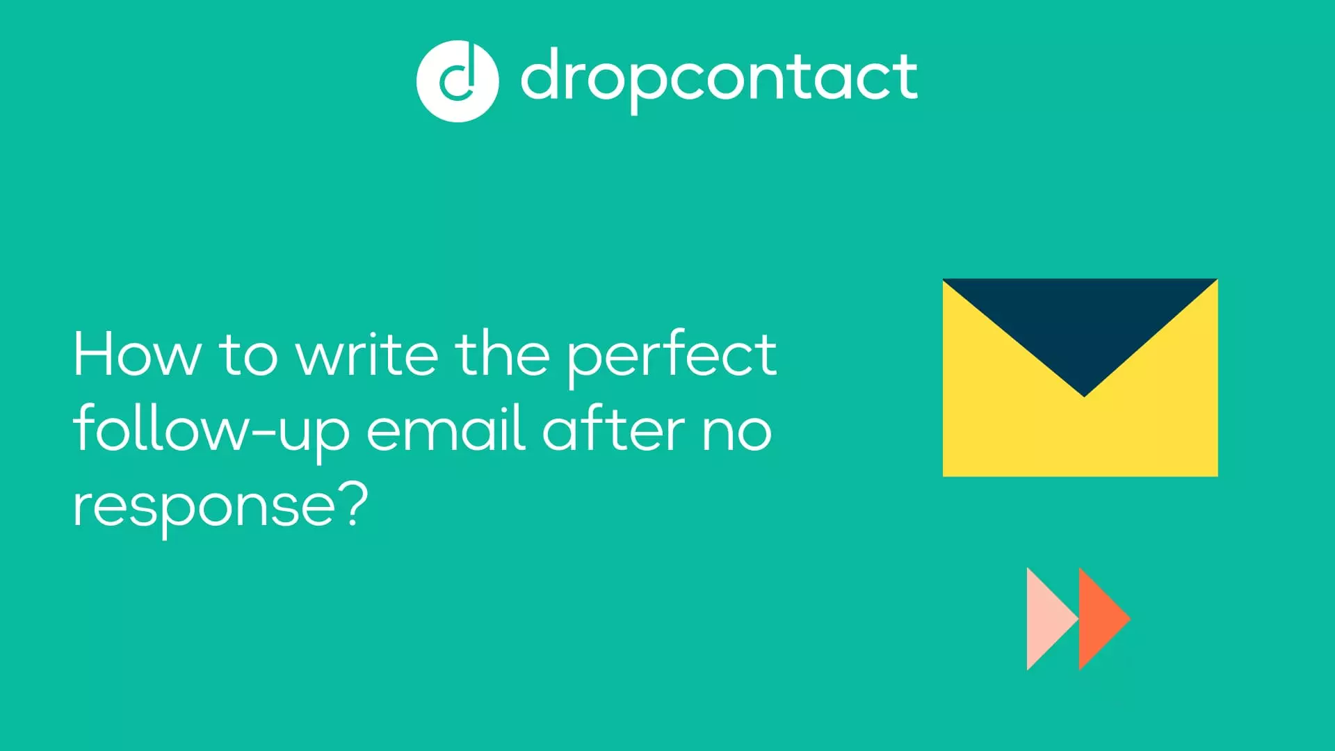 How to write the perfect follow-up email after no response?