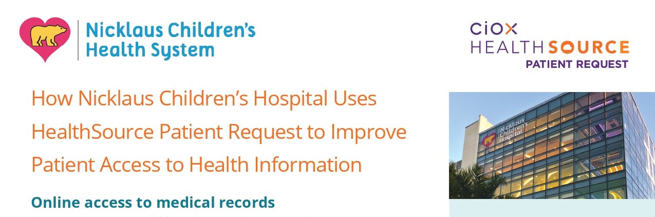 How Nicklaus Children’s Hospital Uses HealthSource Patient Request to ...
