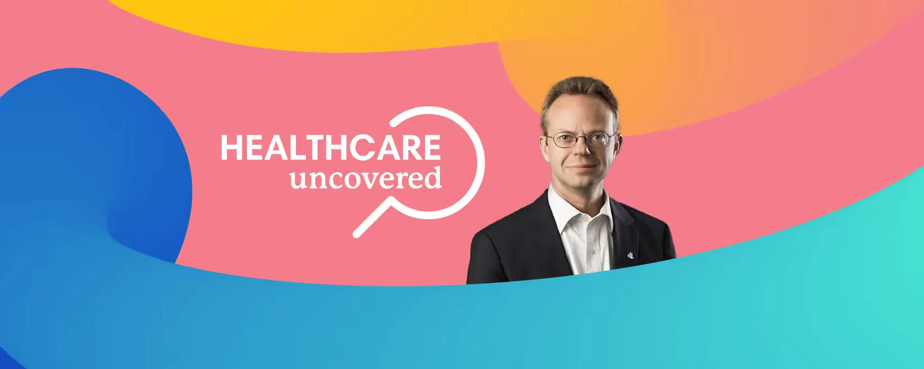 Introducing! Healthcare Uncovered with Dr. Eric Bricker