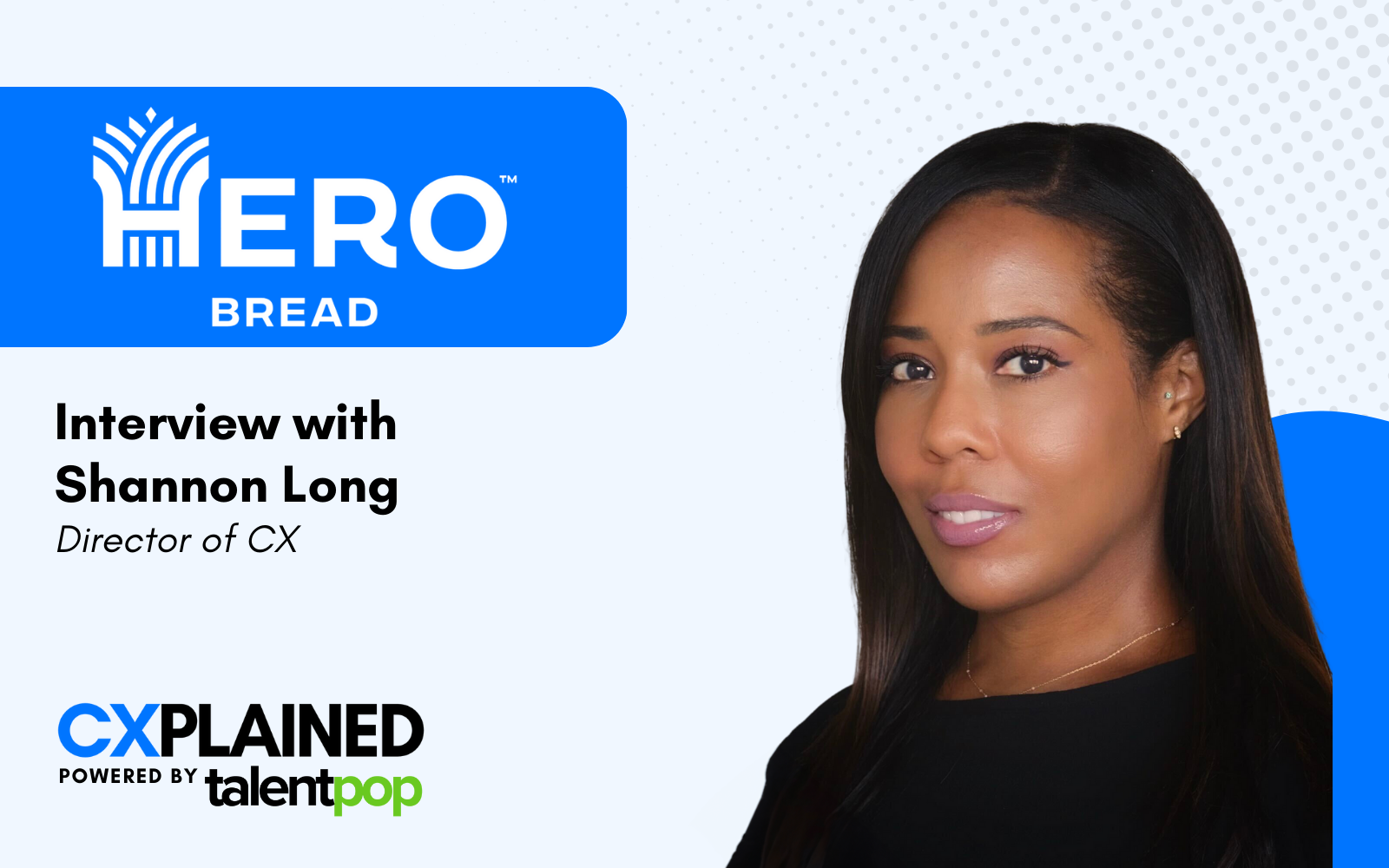 Interview With Shannon Long from Hero Bread™