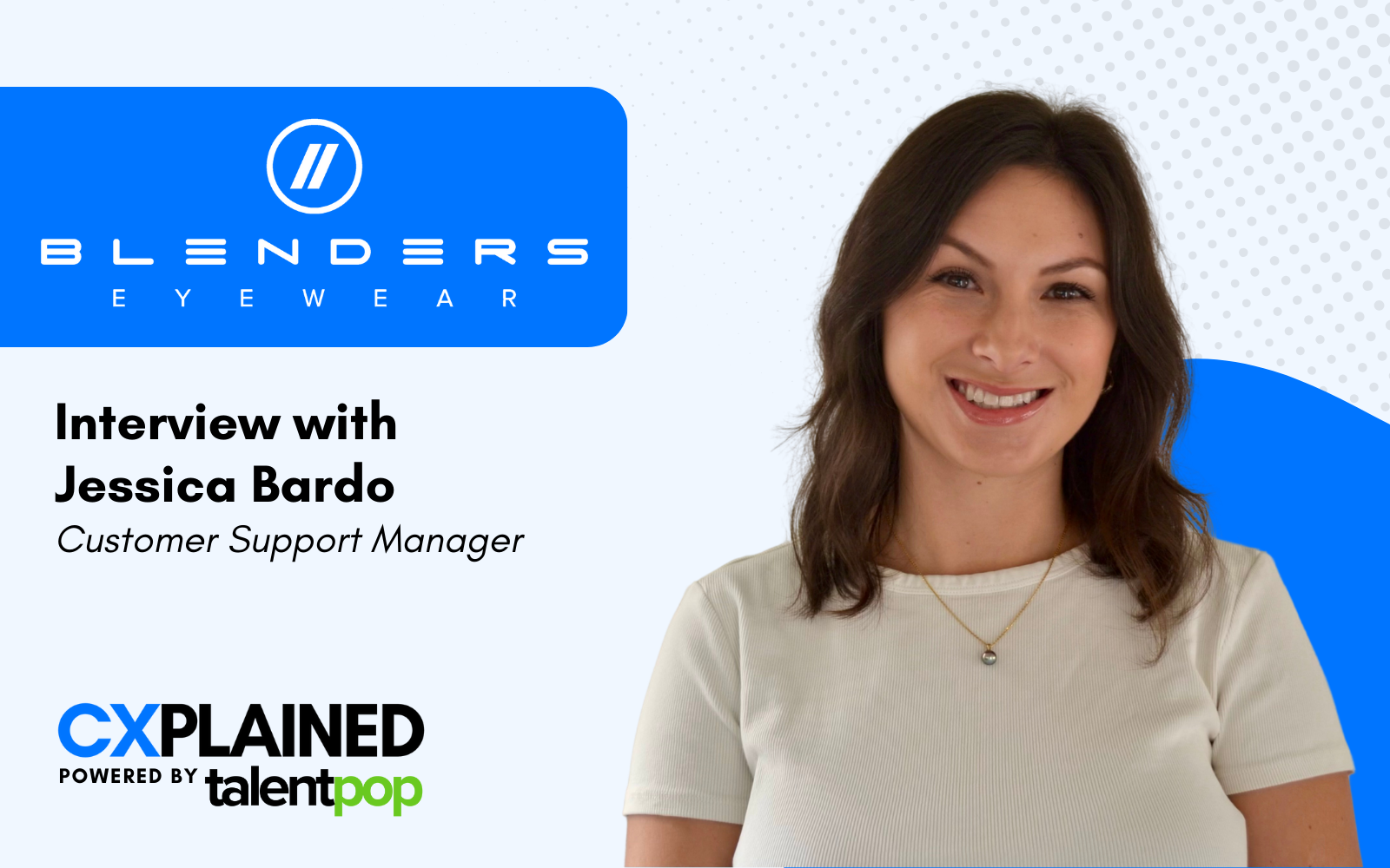 Interview With Jessica Bardo from Blenders Eyewear